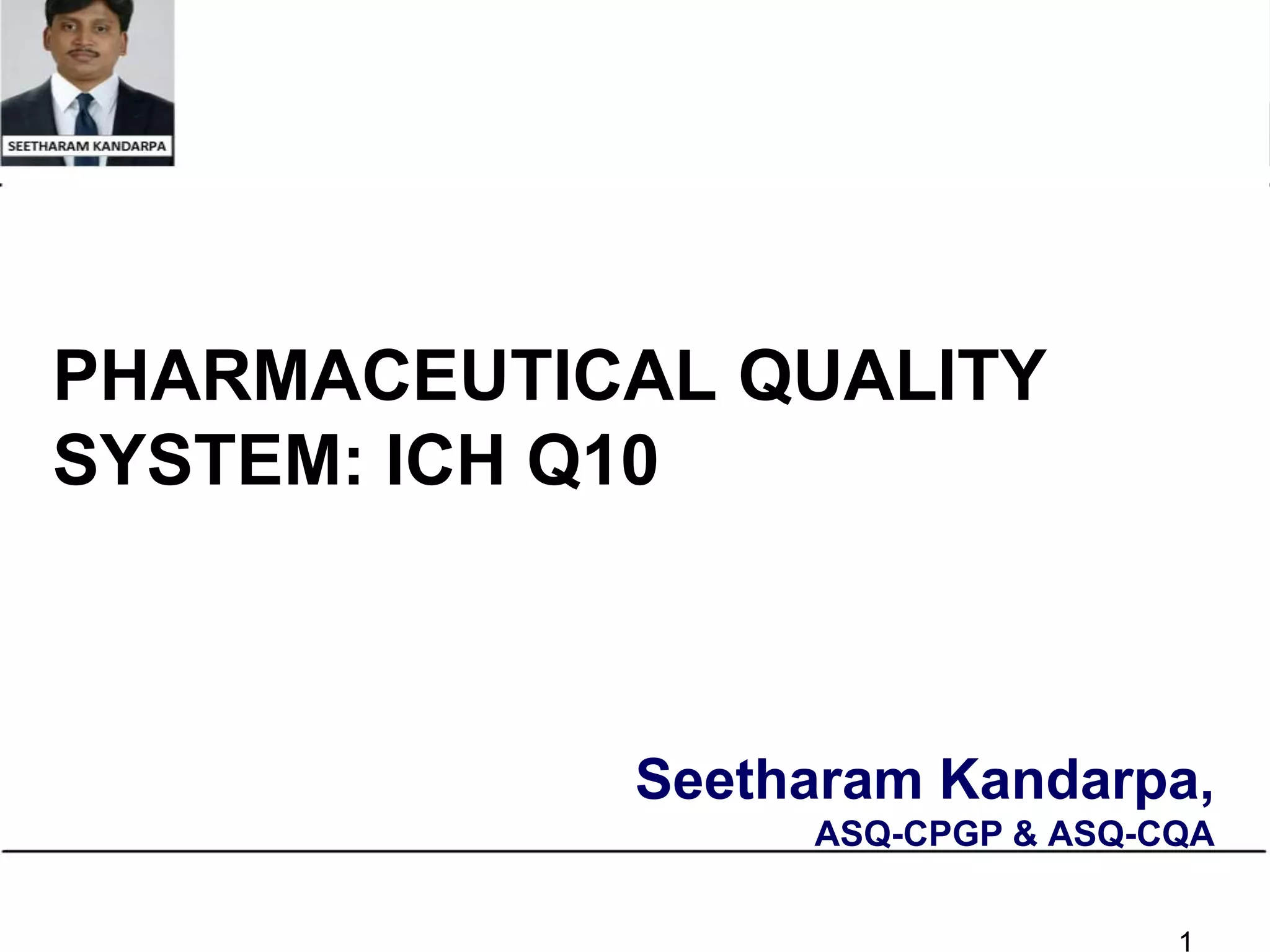 ICH Q10 Pharmaceutical Quaity System | PDF