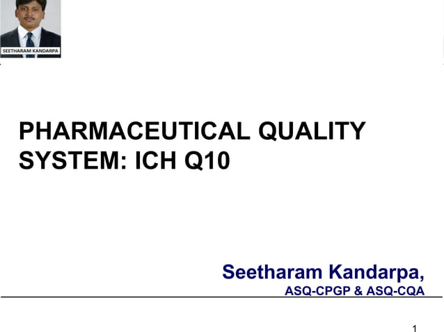 ICH Q10 Pharmaceutical Quaity System | PDF | Pharmaceutical Industry ...