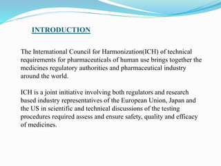 ICH GUIDELINES | PPTX | Pharmaceutical Industry | Industries