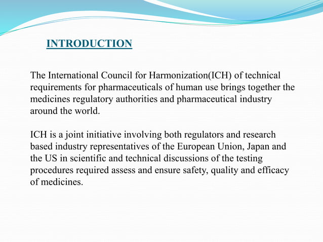 ICH GUIDELINES | PPTX | Pharmaceutical Industry | Industries