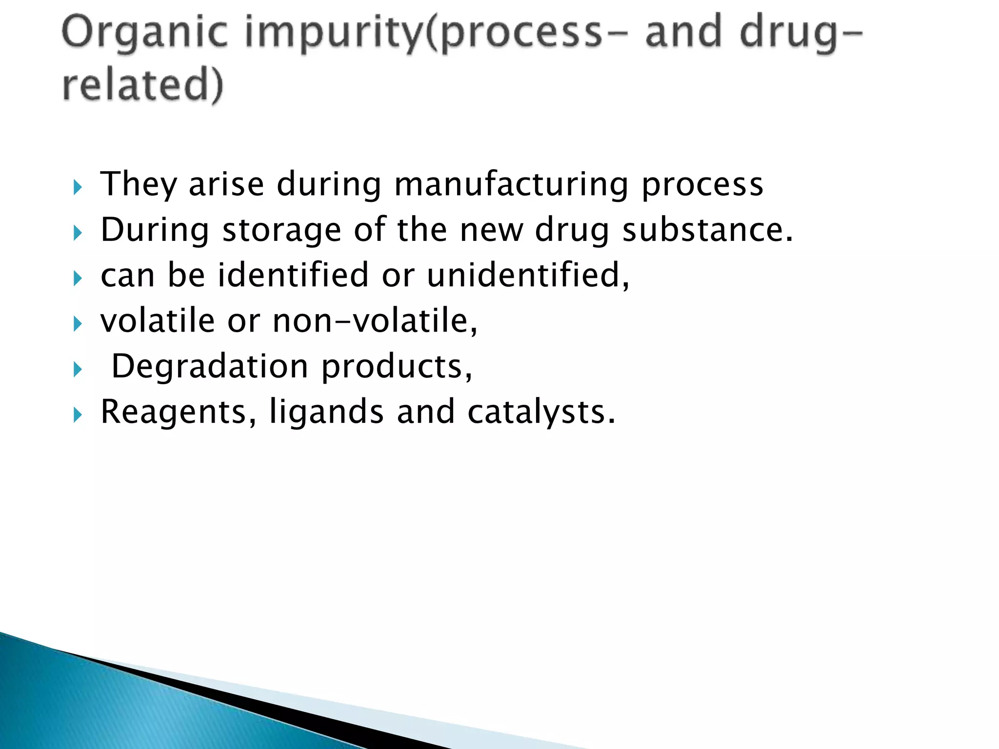 ICH Q3 (A) IMPURITIES IN NEW DRUG SUBSTANCES | PPTX