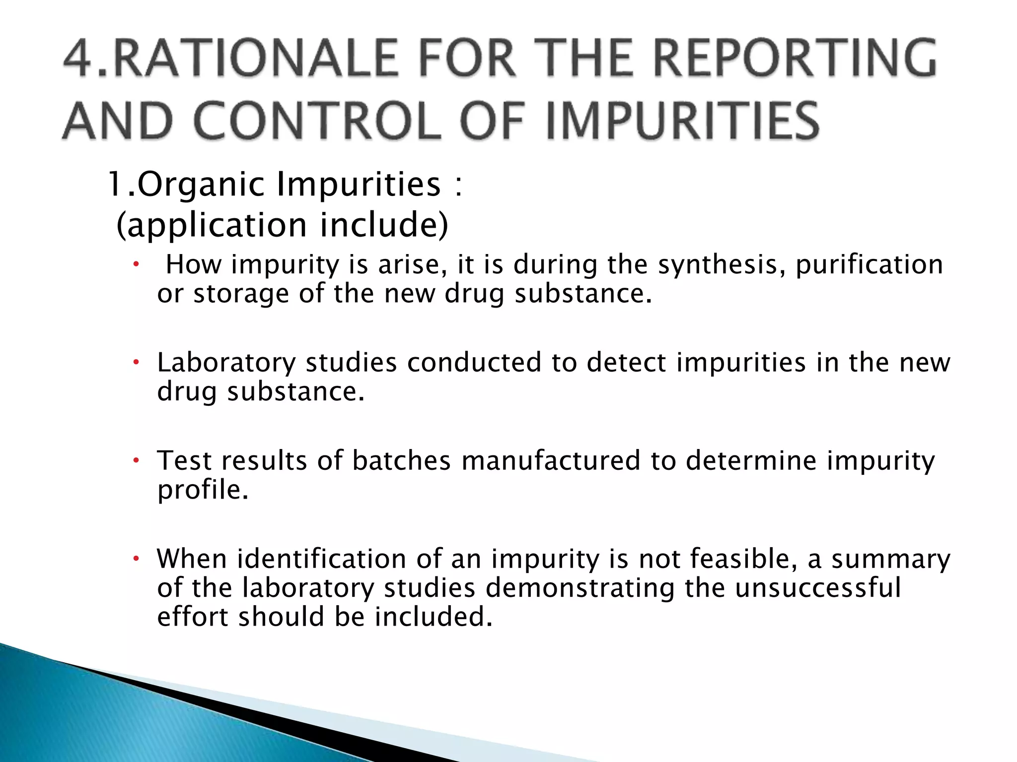 ICH Q3 (A) IMPURITIES IN NEW DRUG SUBSTANCES | PPTX
