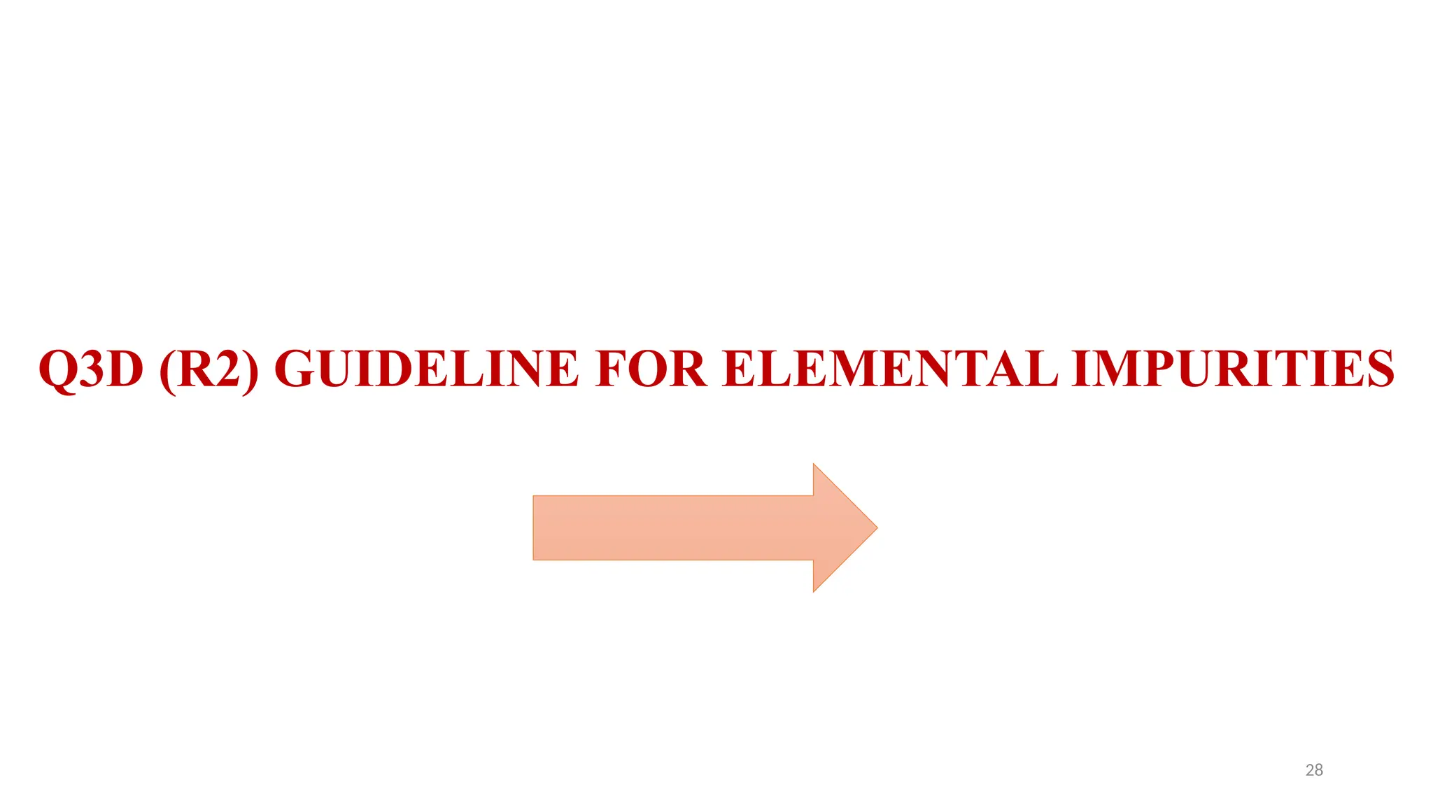 ICH Q3 Guidelines - Impurities (Q3A - Q3E) | PPTX