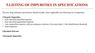 ICH Q3 Guidelines - Impurities (Q3A - Q3E) | PPTX