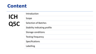ICH q5c ICH Q5C Stability testing of Biotechnological / Biological ...