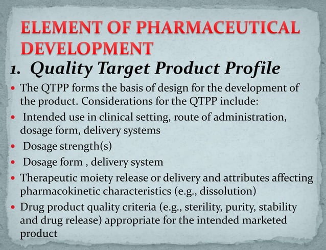 Ich Q8 Pharmaceutical Development( comparison with Q9 and Q10 ) | PPT