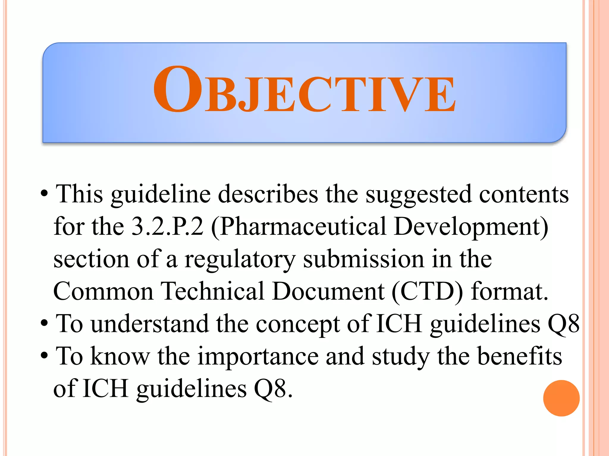 Ich q8 ppt | PPTX | Pharmaceutical Industry | Industries