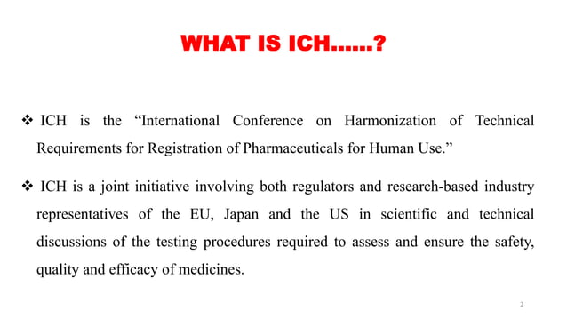 Ich quality guidelines | PPTX | Pharmaceutical Industry | Industries