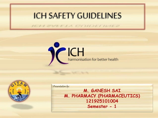 ICH Safety Guidelines | PPTX