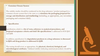 ICH STABILITY TESTING GUIDELINES (ICH Q1A-Q1F).pptx