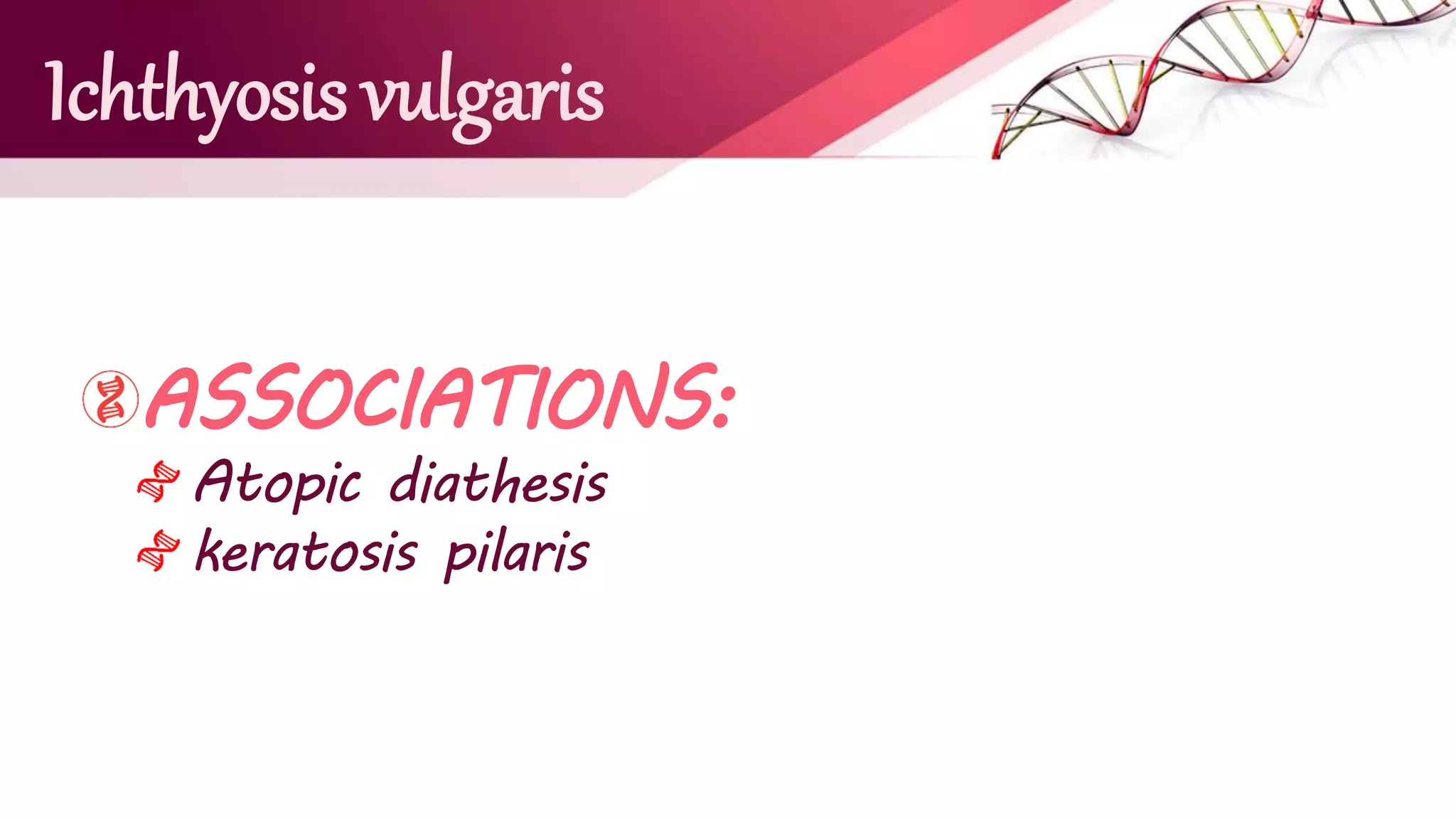 Ichthyoses | PPTX