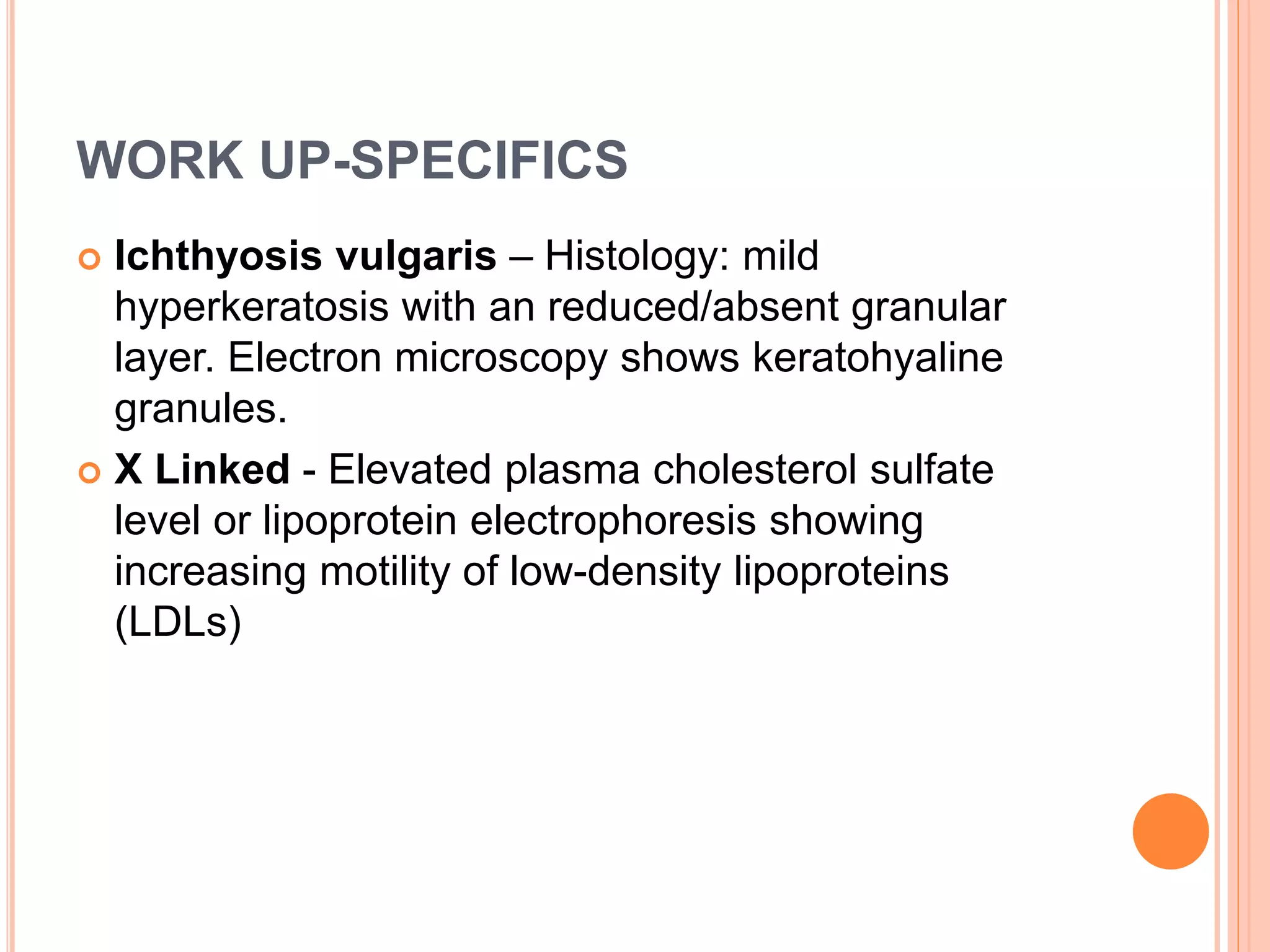 Ichthyoses and ichthyosiform | PPTX