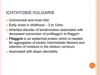 Ichthyoses and ichthyosiform | PPT