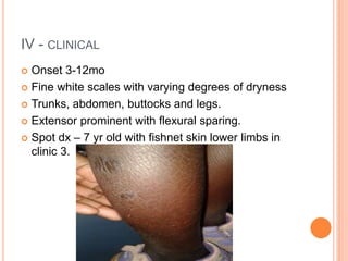 Ichthyoses and ichthyosiform | PPT