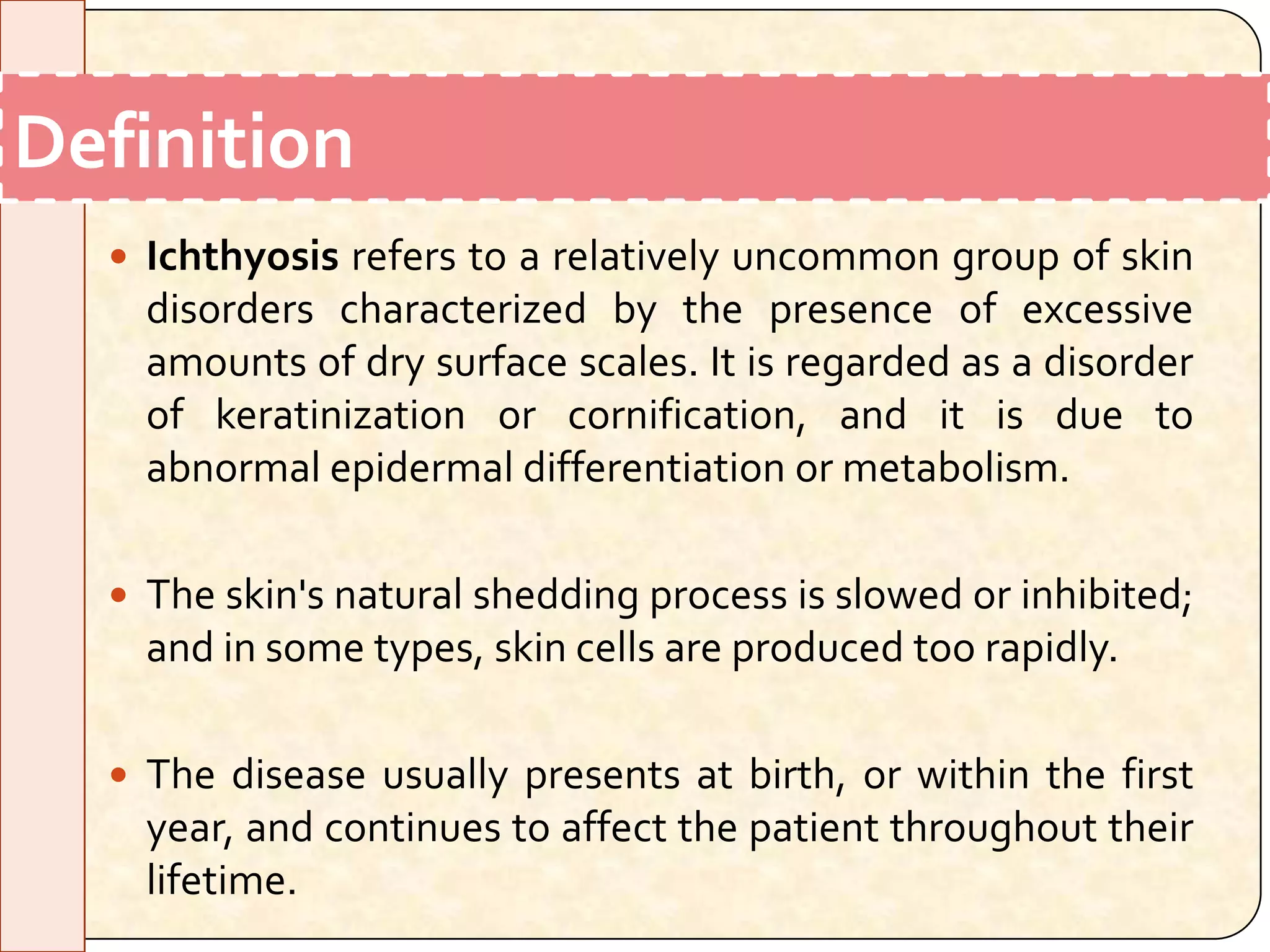 Ichthyosis | PPTX