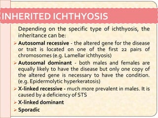 Ichthyosis | PPTX