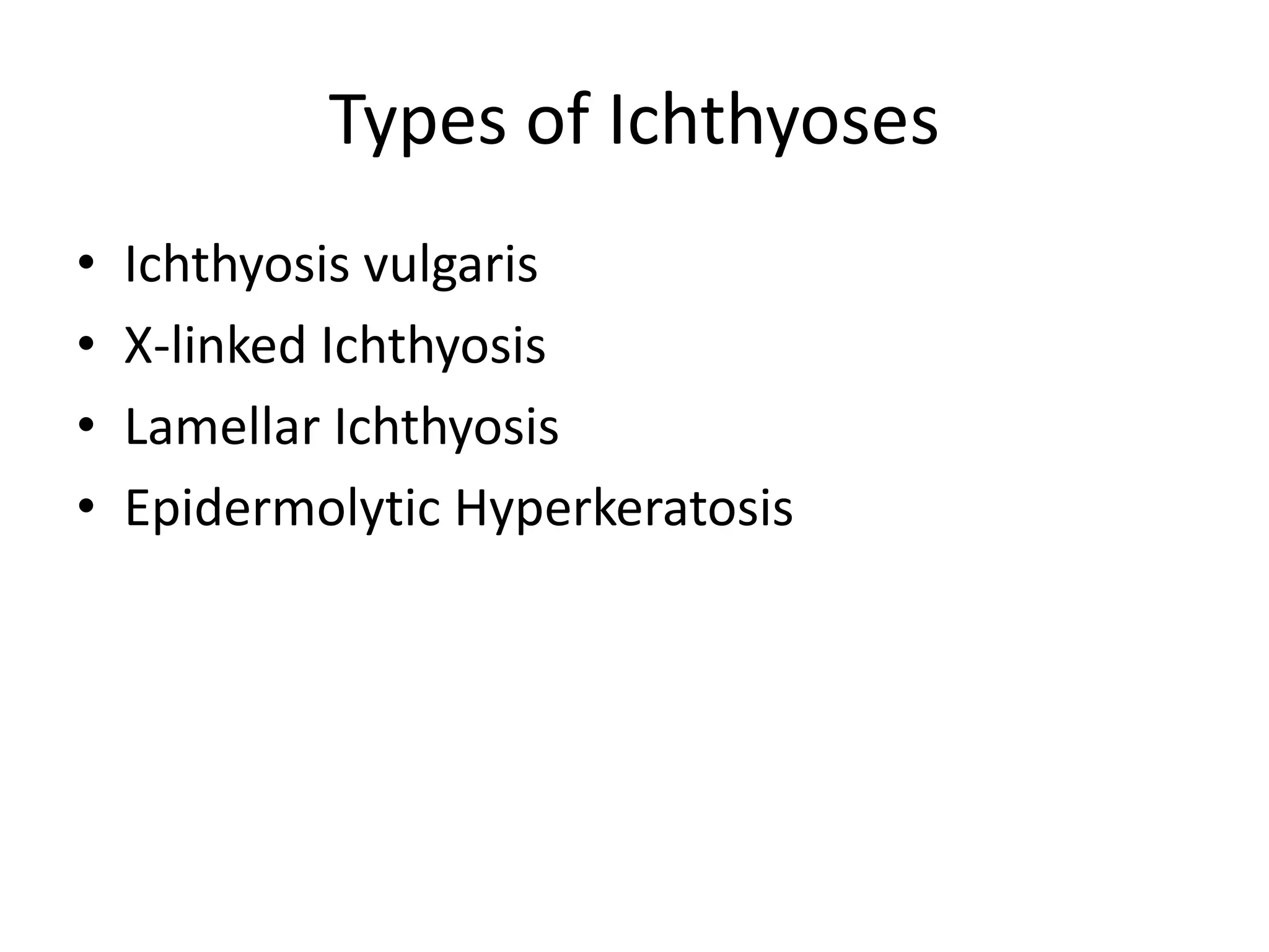 Ichthyosis | PPTX