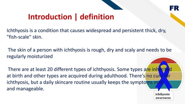 Ichthyosis Medical Information Management All Aspects Ppt