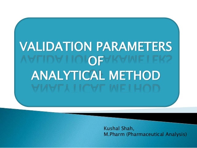 Analytical Method Validation as per ICH vs USP Analytical Method Validation as per ICH vs USP
