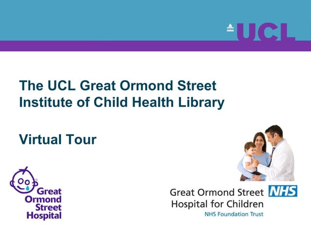 UCL Great Ormond Street Institute of Child Health Library virtual tour ...