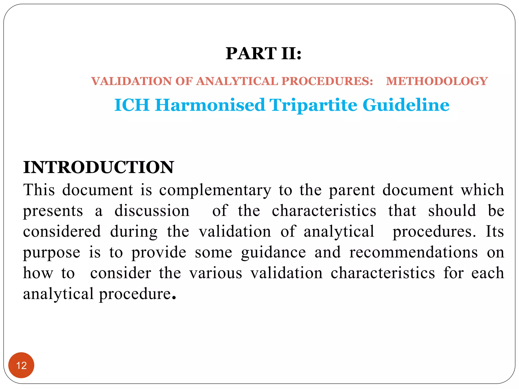 ICH & WHO GUIDELINES ON validation | PPTX