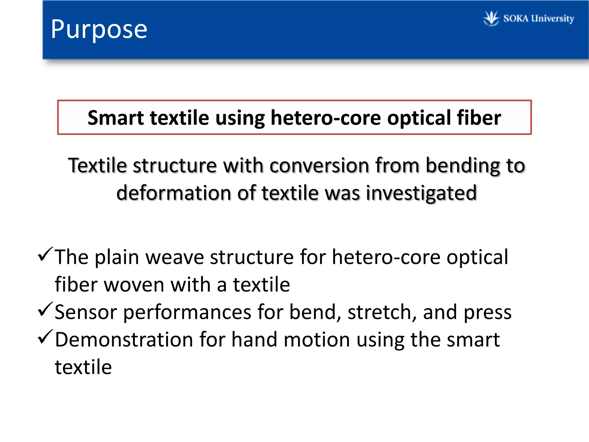 Smart Textile with Plain Weave Structure Using Hetero-Core Optical ...