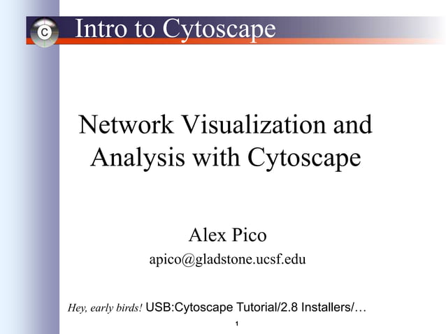 Network Visualization and Analysis with Cytoscape | PPTX