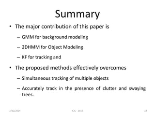Object Detection and Tracking using Statistical and Stochastic Techniques | PPT