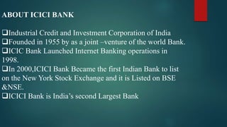 ICICI BANK PRESENTATION | PPTX