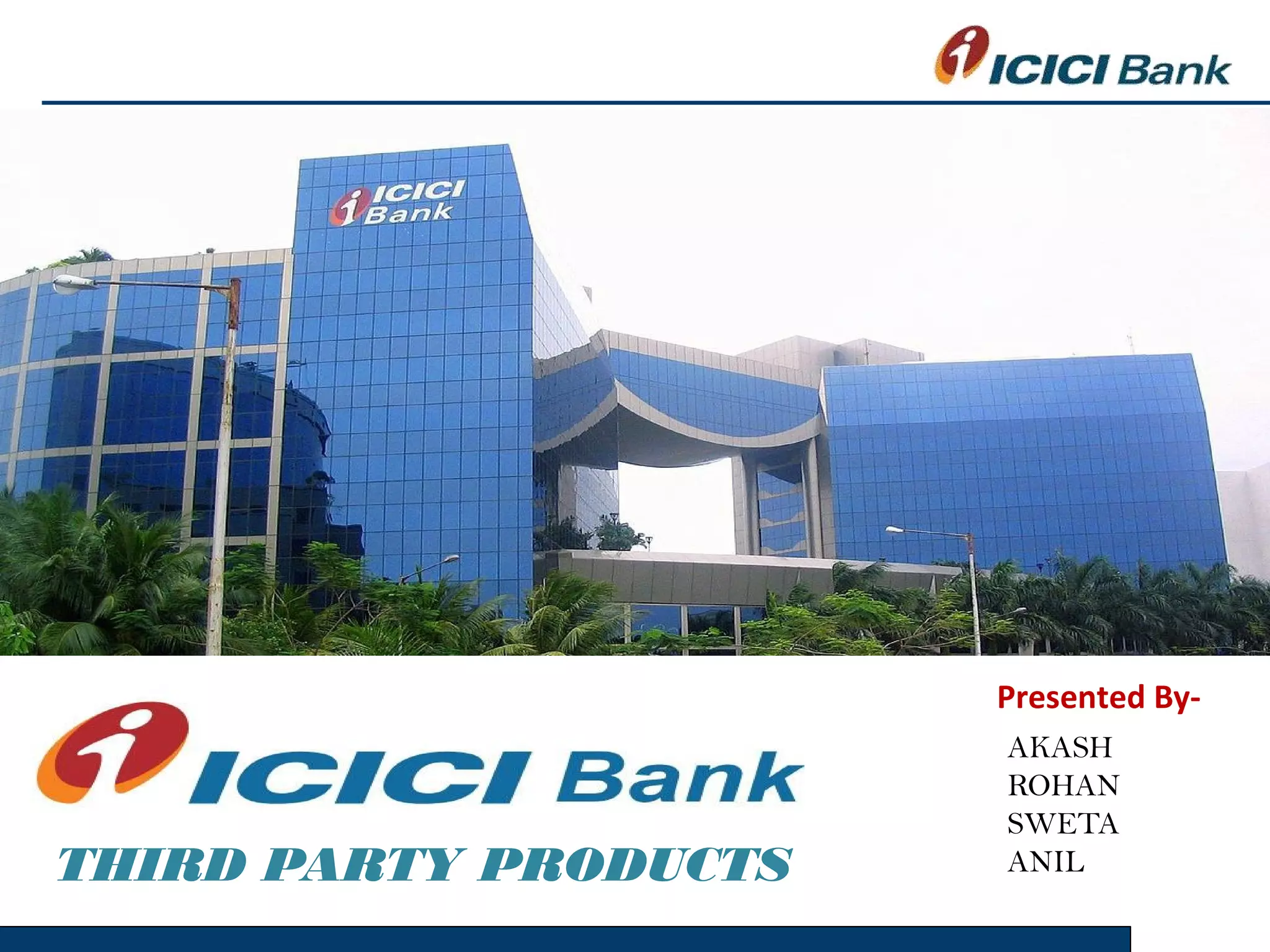 ICICI bank third party product | PPT