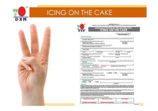 DXN Icing on the cake - IOC - DXN USA | PDF