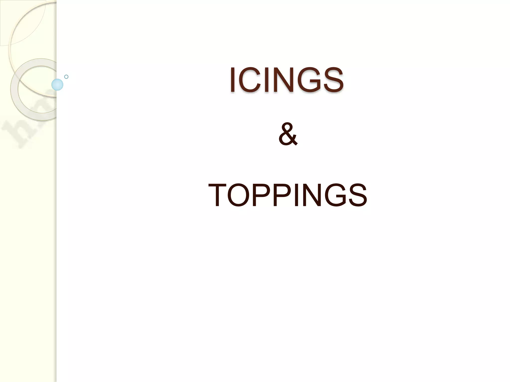 Icings | PPTX