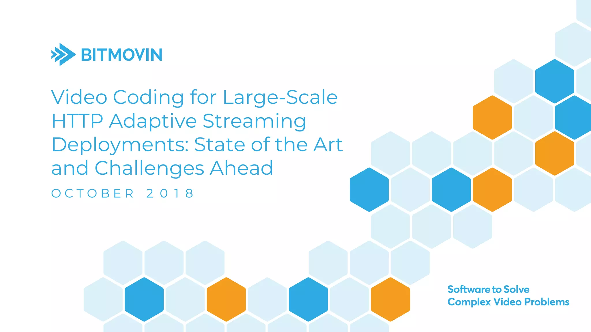Video Coding for Large-Scale HTTP Adaptive Streaming Deployments: State of the Art and ...