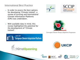 Building a National Climate Information System: Barry O'Dwyer, UCC | PPT