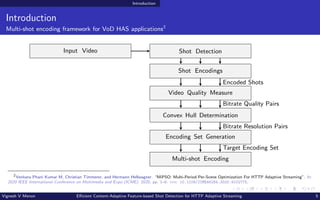 IEEE ICIP'22:Efficient Content-Adaptive Feature-based Shot Detection for HTTP Adaptive Streaming ...