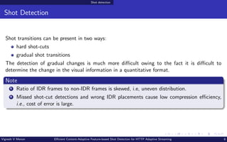 IEEE ICIP'22:Efficient Content-Adaptive Feature-based Shot Detection for HTTP Adaptive Streaming ...