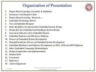 Project based learning methodologies for Embedded Systems and Intelligent System Design | PPTX