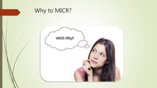 MICR magnetic ink character reader | PPTX