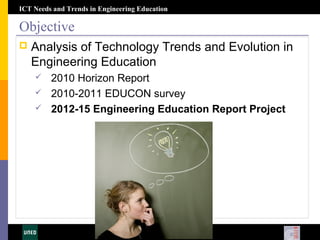 ICT Needs and Trends in Engineering Education | PPT