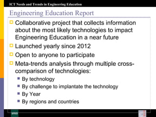 ICT Needs and Trends in Engineering Education | PPT