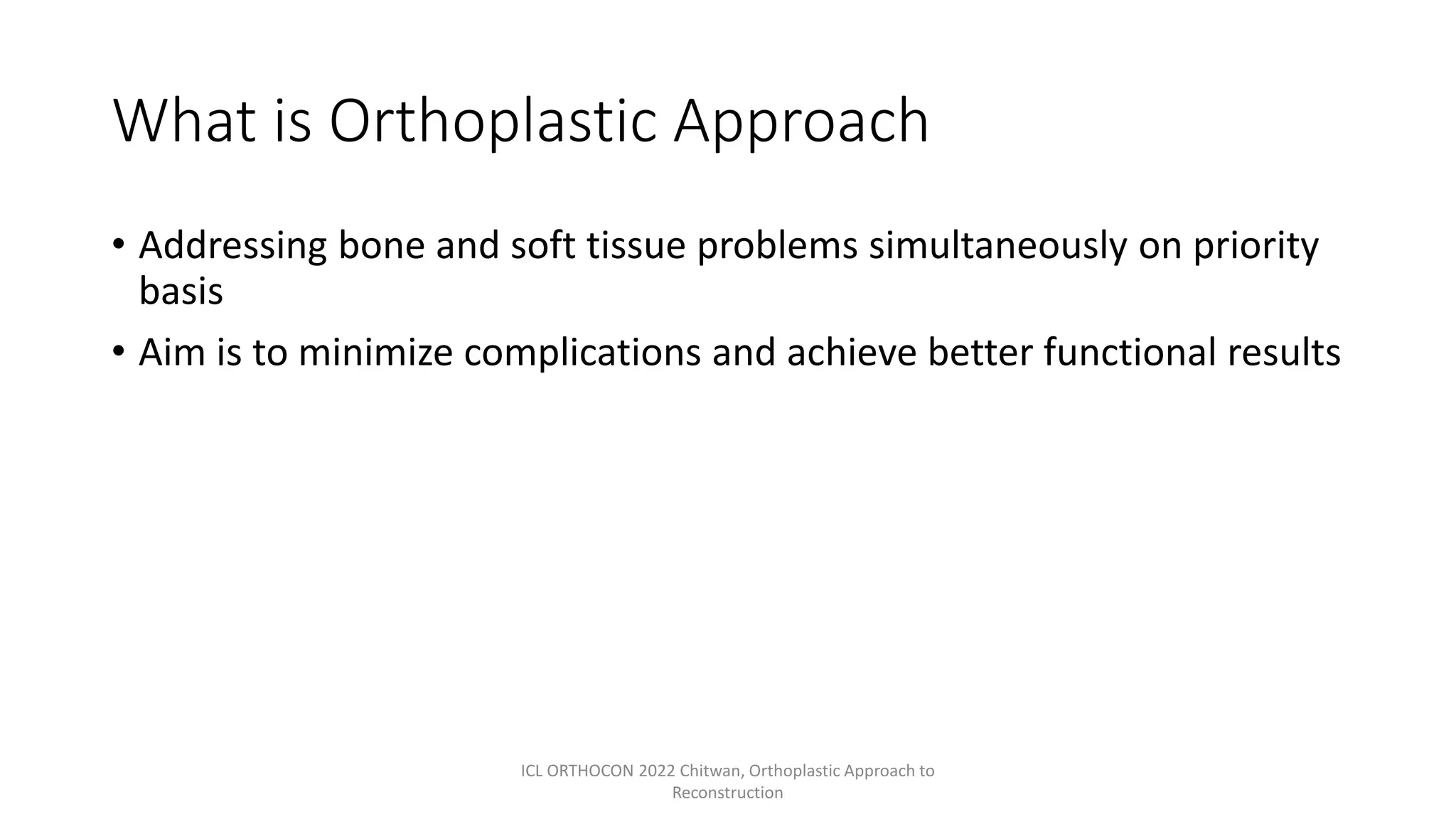 ICL orthocon 2022 Soft Tissue Reconstruction Lower Limb.pptx