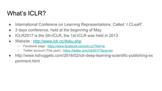 [ICLR2017 Reading Meeting@DeNA] Introduction of ICLR2017 | PPT