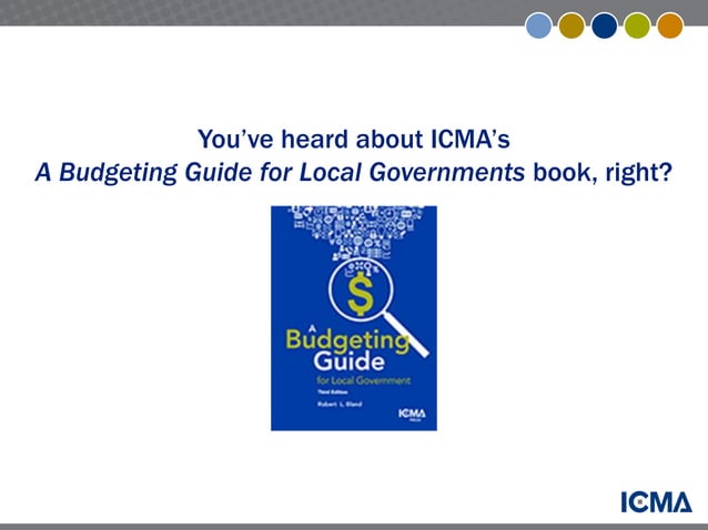 ICMA Budgeting Guide Webinar | PDF