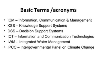 ICM and KSS in IWM as evidence-based DSS to inform Policy and ...