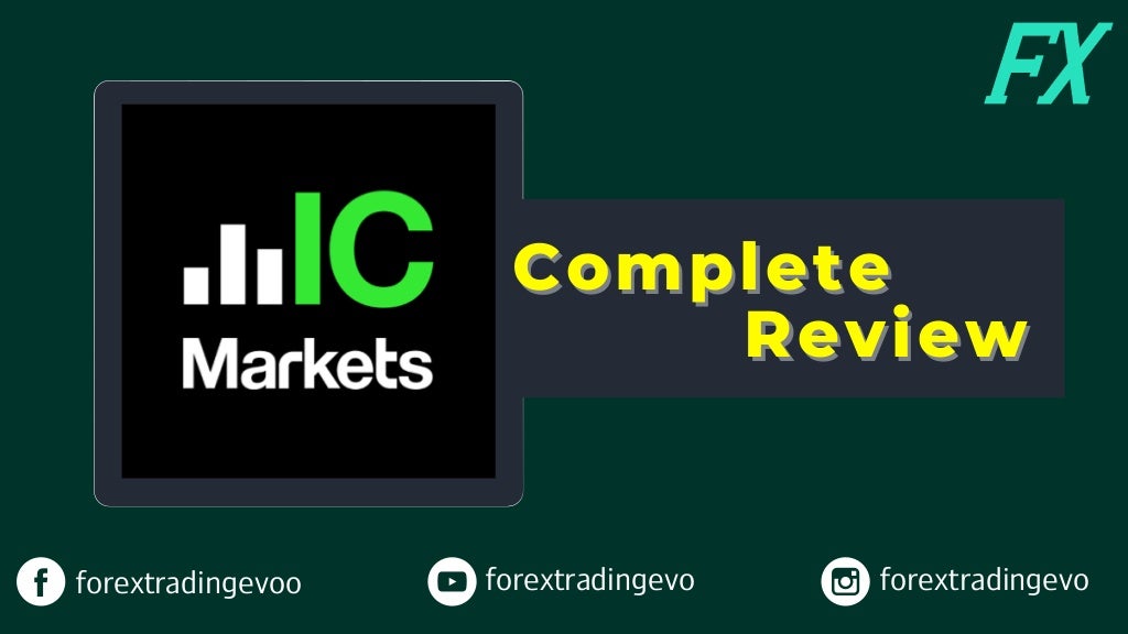 IC Markets Review - Forex Trading Evo | PPT