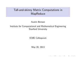 Tall-Skinny Matrix Computations MapReduce | PPT