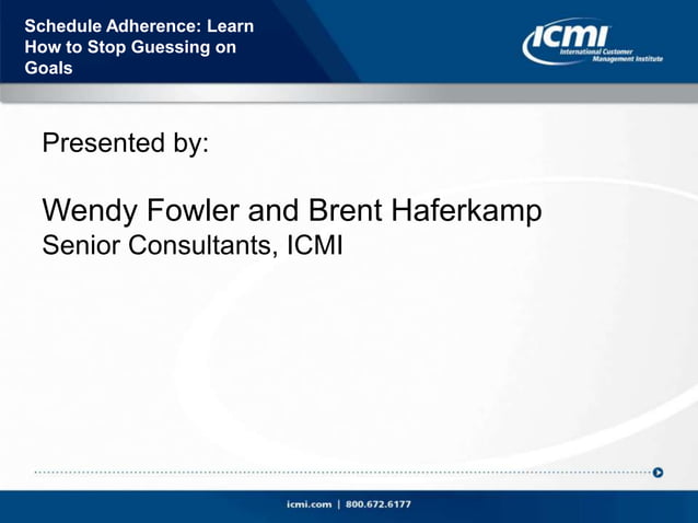 Icmi calculating schedule adherence | PPTX | Business | Business and ...