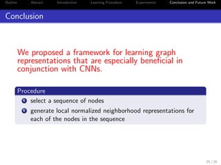 Learning Convolutional Neural Networks for Graphs | PPT