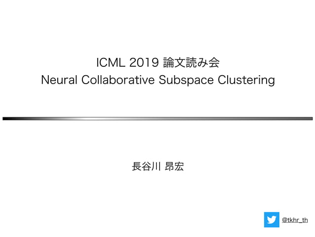 Neural Collaborative Subspace Clustering Pdf Computing Technology And Computing