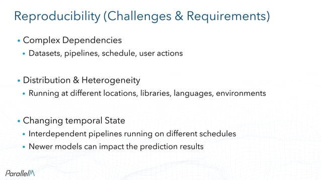 Interpretability and Reproducibility in Production Machine Learning ...